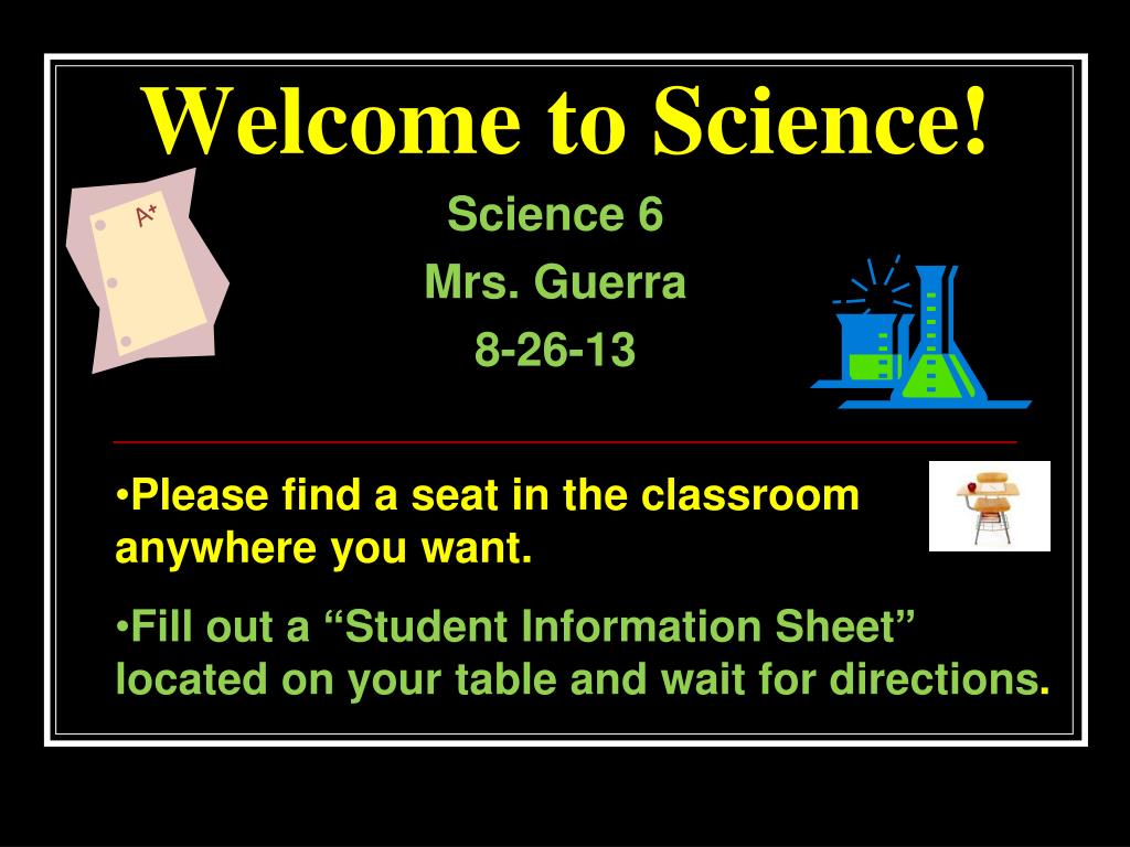 PPT - Science Classroom Welcome and Guidelines PowerPoint Presentation ...
