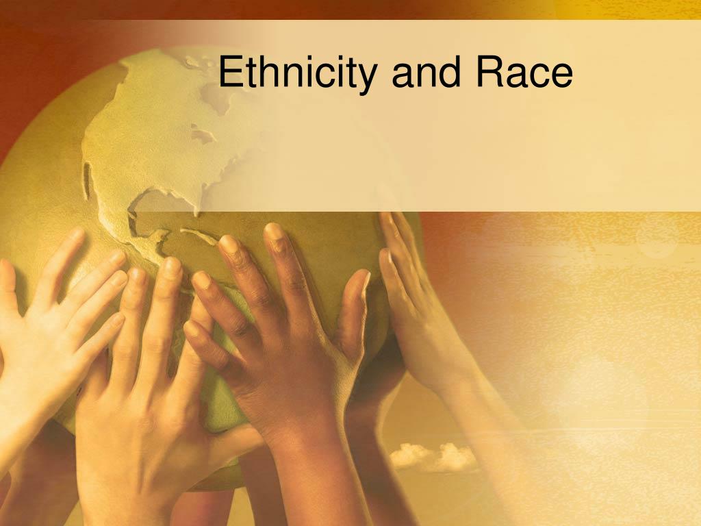 PPT - Ethnicity and Race PowerPoint Presentation, free download - ID ...