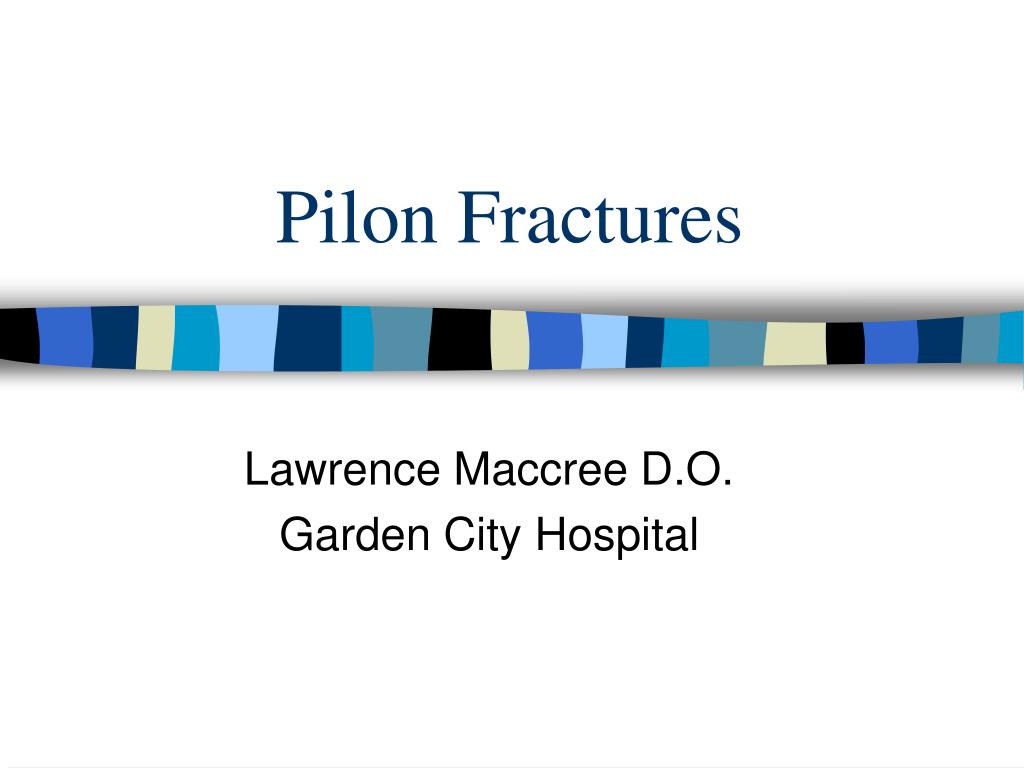 PPT - Pilon Fractures PowerPoint Presentation, free download - ID:1812722