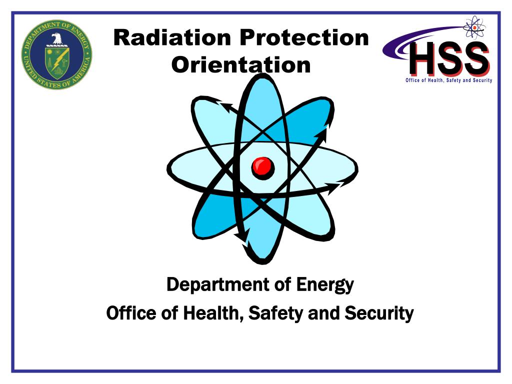 PPT - Radiation Protection Orientation PowerPoint Presentation, free ...