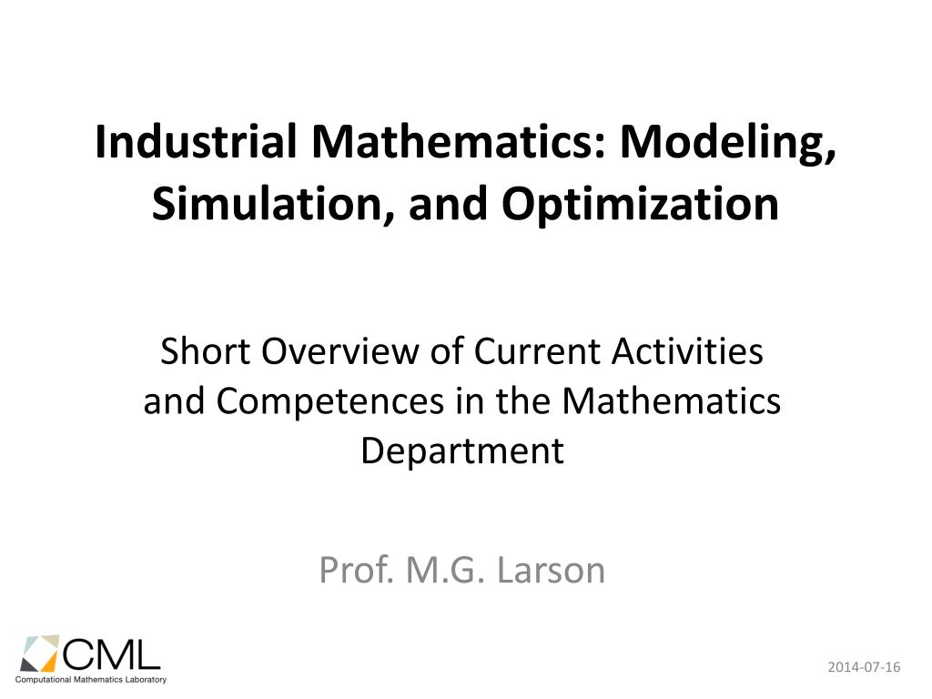 PPT - Industrial Mathematics: Modeling, Simulation, and Optimization ...