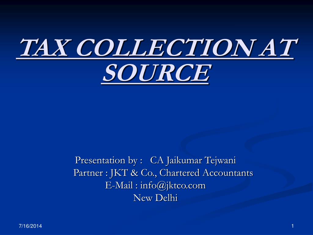 PPT - TAX COLLECTION AT SOURCE PowerPoint Presentation, free download ...