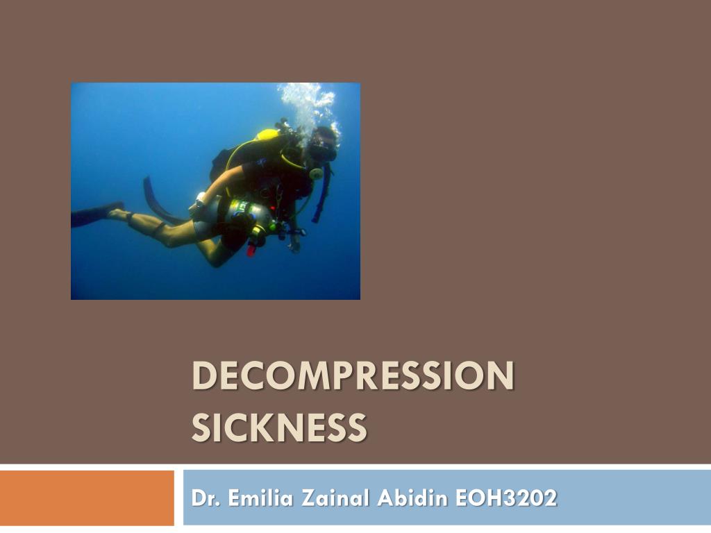 PPT - Decompression Sickness PowerPoint Presentation, free download ...
