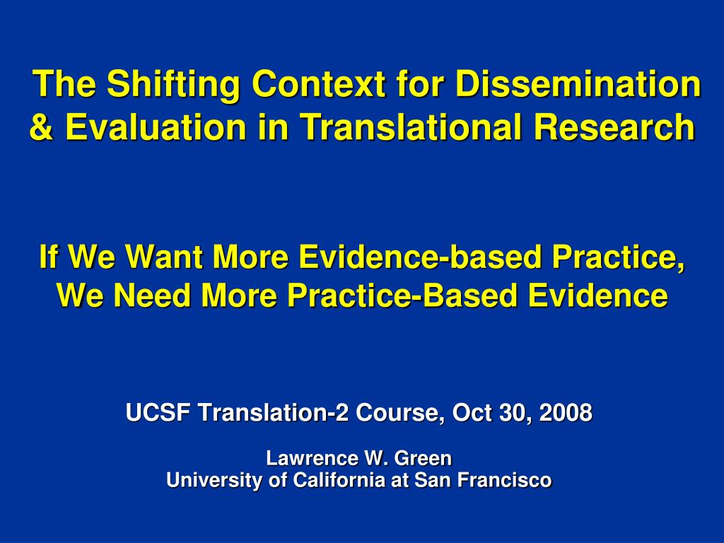 PPT - If We Want More Evidence-based Practice, We Need More Practice ...