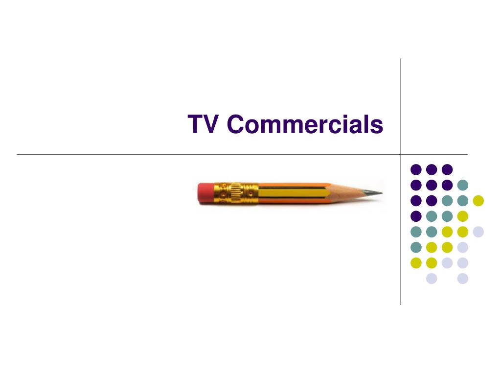 PPT - TV Commercials PowerPoint Presentation, free download - ID:1817047