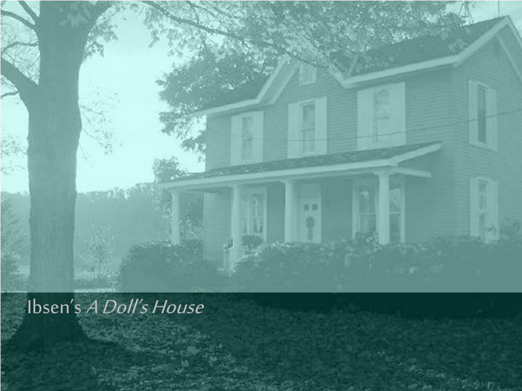 PPT - Ibsen’s A Doll’s House PowerPoint Presentation, free download ...