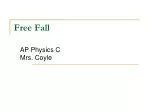 PPT - Free Fall PowerPoint Presentation, free download - ID:2616015