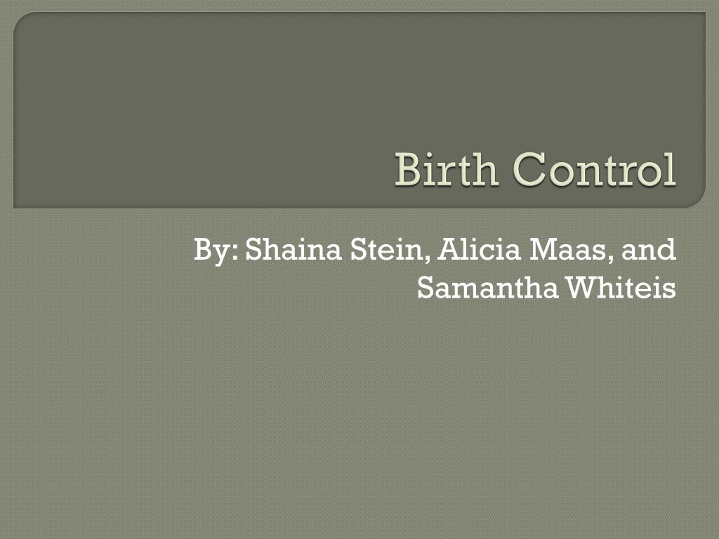 PPT - Birth Control PowerPoint Presentation, free download - ID:1818013