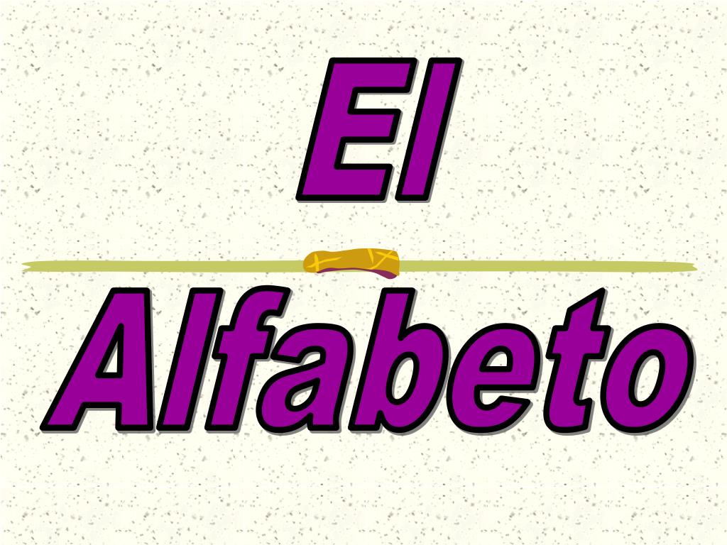 PPT - El Alfabeto PowerPoint Presentation, free download - ID:1818957