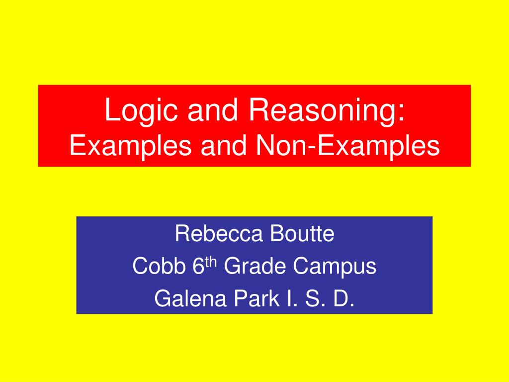 PPT - Logic and Reasoning: Examples and Non-Examples PowerPoint ...