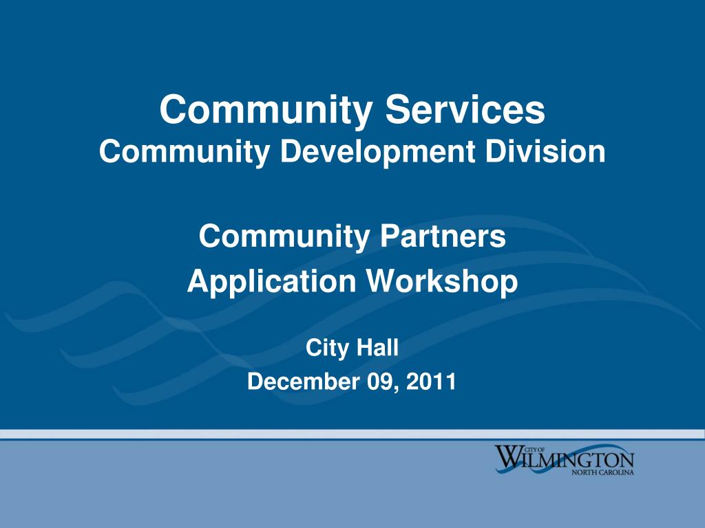 PPT - Community Services Community Development Division PowerPoint ...