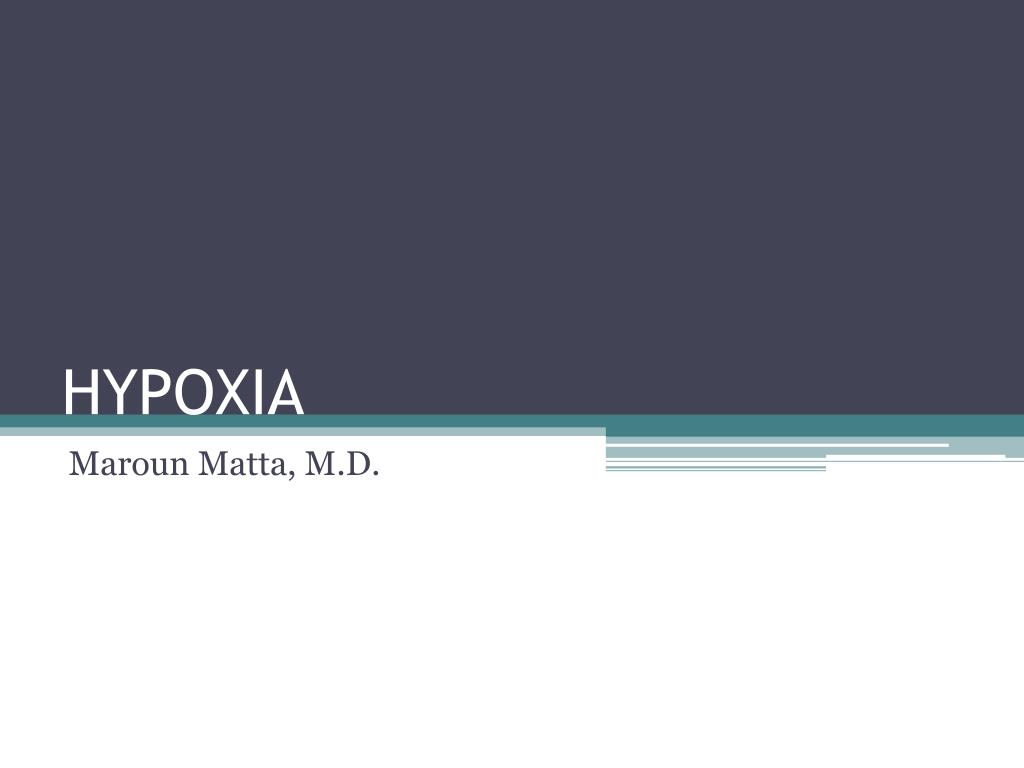 PPT - HYPOXIA PowerPoint Presentation, free download - ID:1820512