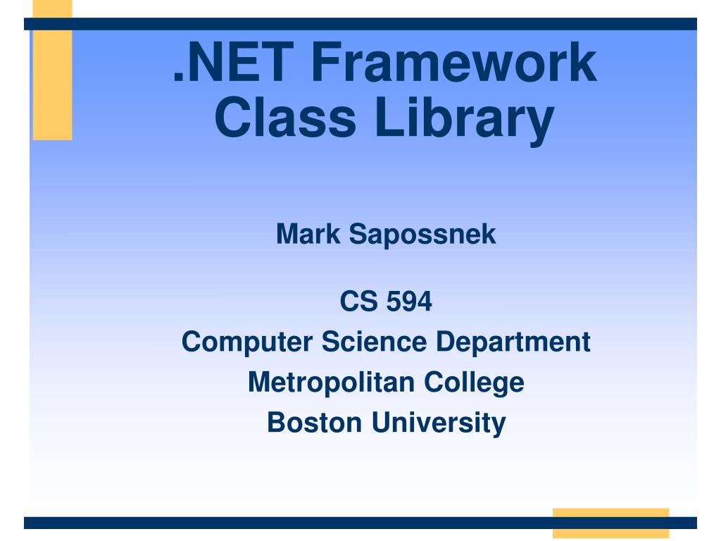 PPT - .NET Framework Class Library PowerPoint Presentation, free ...