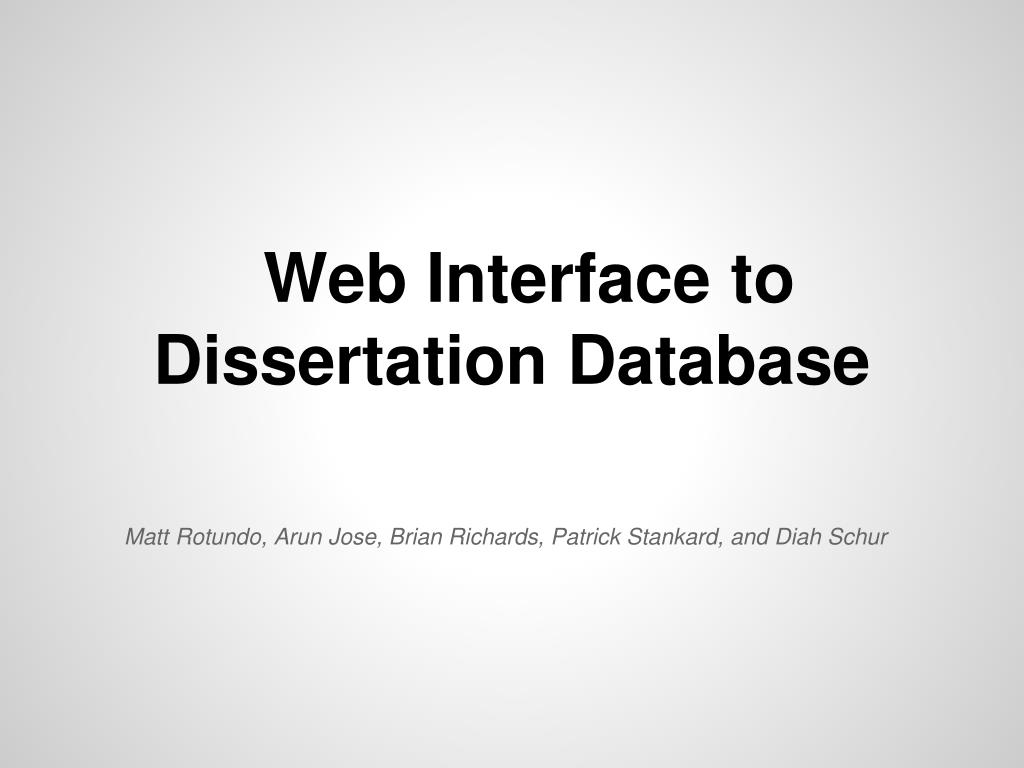 PPT - Web Interface to Dissertation Database PowerPoint Presentation ...