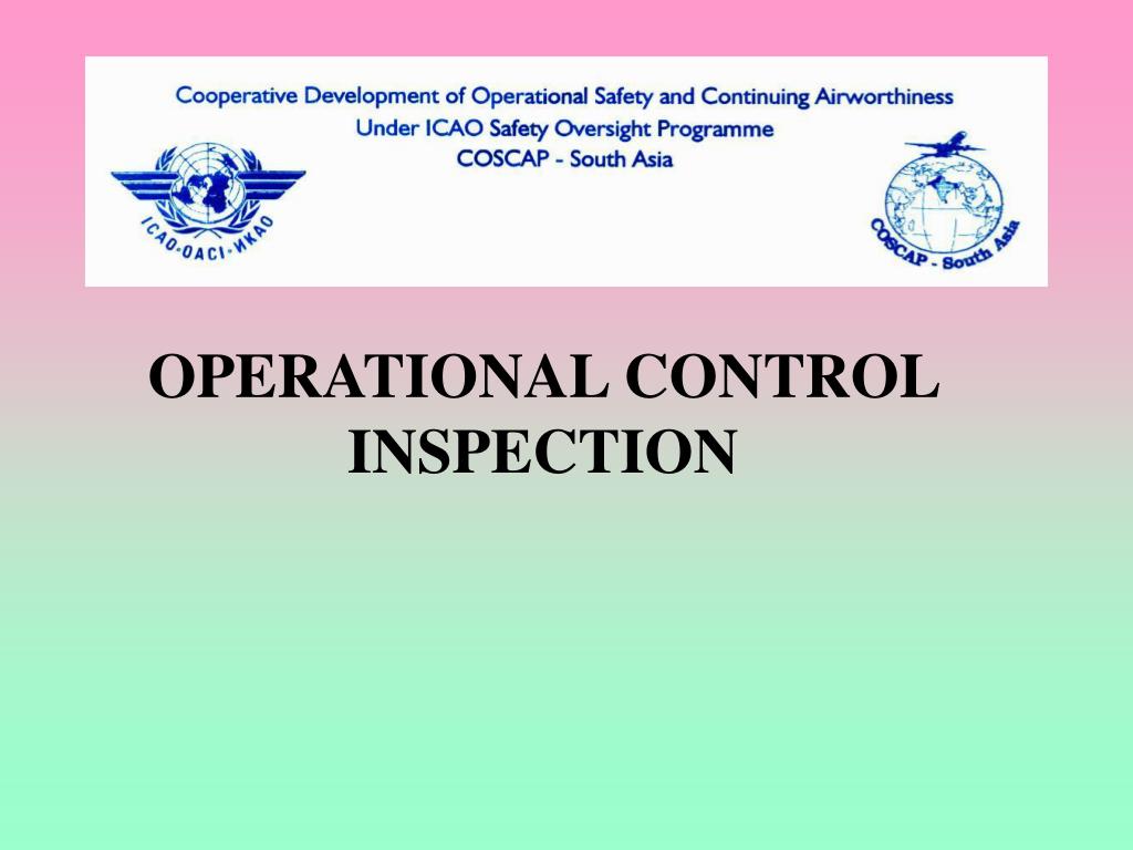 PPT - OPERATIONAL CONTROL INSPECTION PowerPoint Presentation, free ...