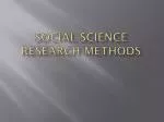 PPT - Introduction to Social Science Research PowerPoint Presentation ...