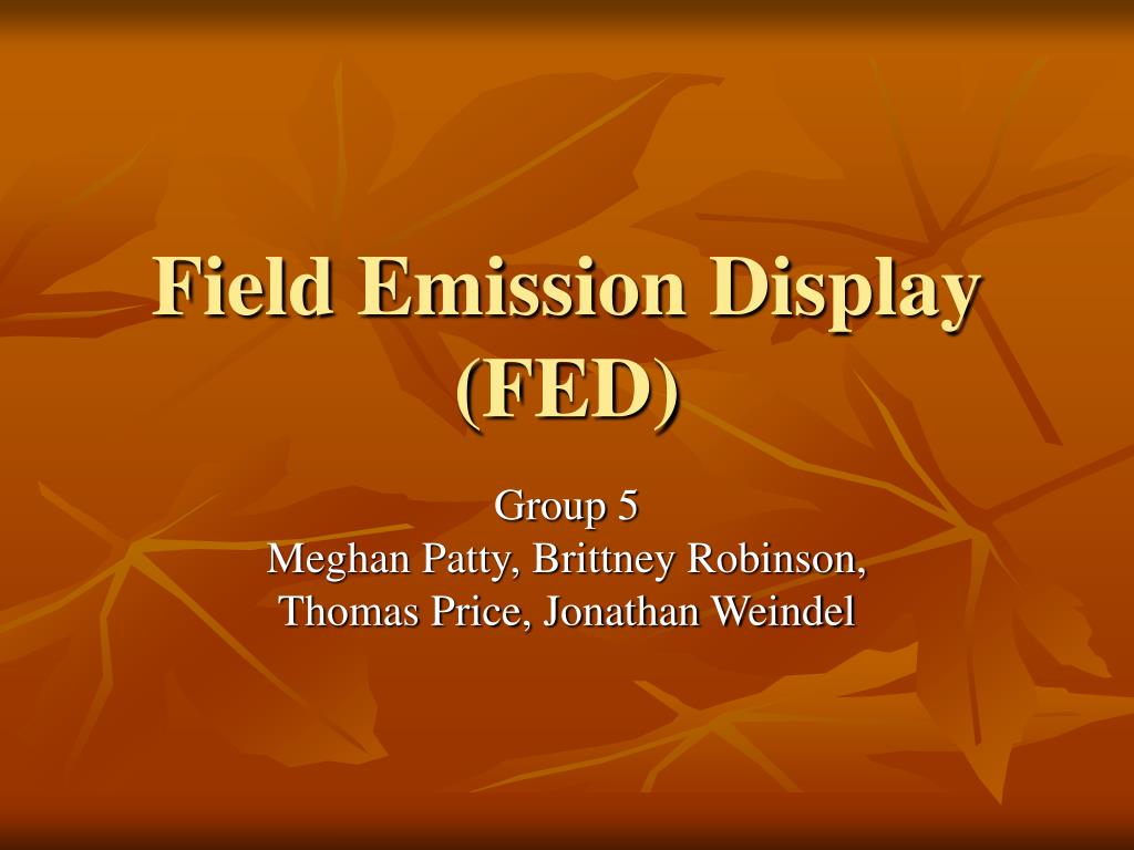 PPT - Field Emission Display (FED) PowerPoint Presentation, free ...