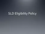 PPT - SLD Guidelines PowerPoint Presentation, free download - ID:6333253