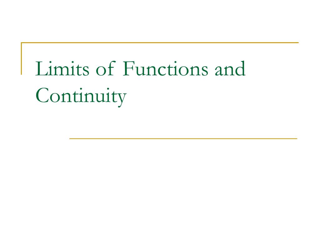 PPT - Limits of Functions and Continuity PowerPoint Presentation, free ...