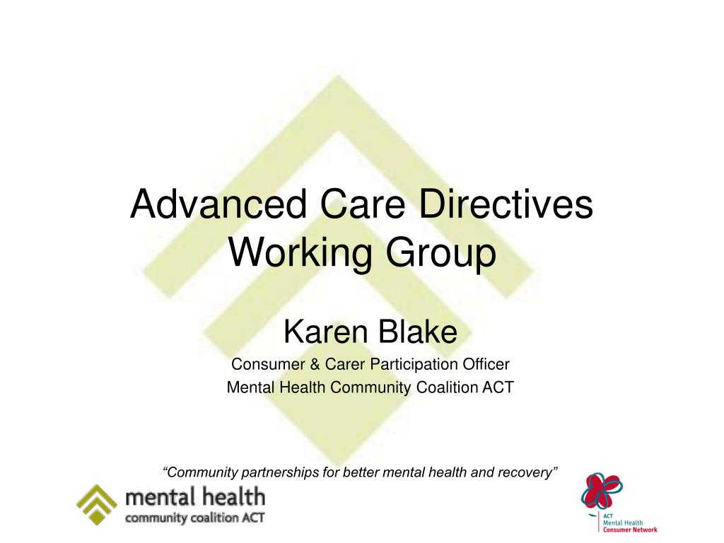 PPT - Advanced Care Directives Working Group PowerPoint Presentation ...