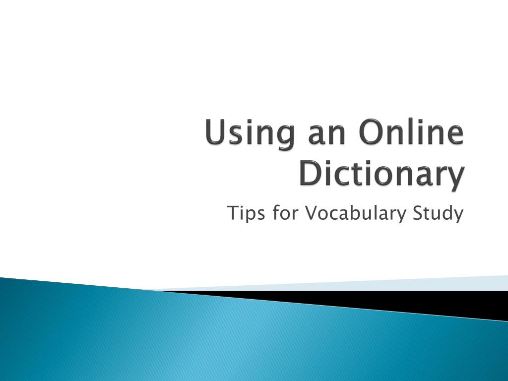 PPT - Using an Online Dictionary PowerPoint Presentation, free download - ID:1824860