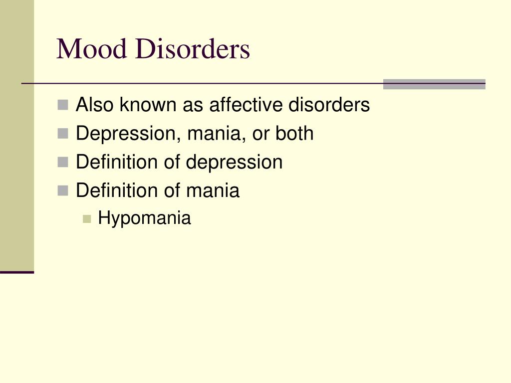 PPT - Mood Disorders PowerPoint Presentation, free download - ID:1824987