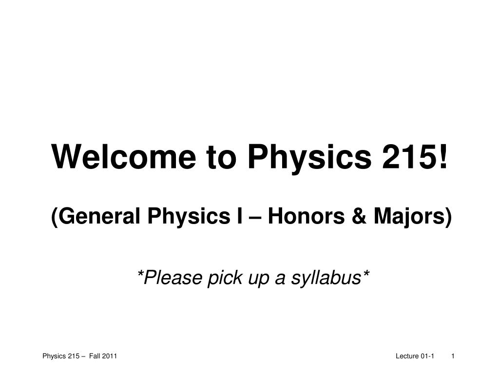 PPT - Welcome to Physics 215! PowerPoint Presentation, free download ...