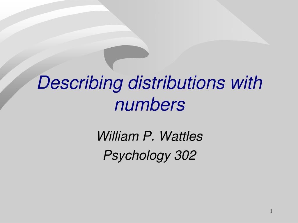 PPT - Describing distributions with numbers PowerPoint Presentation ...