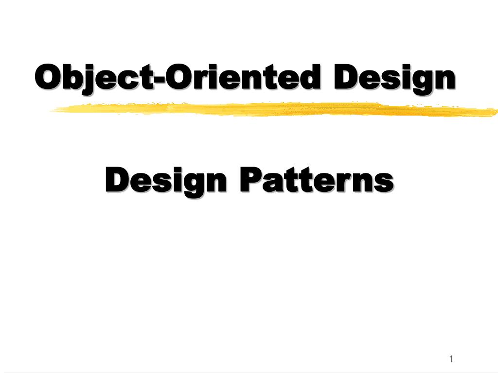 PPT - Object-Oriented Design PowerPoint Presentation, free download ...