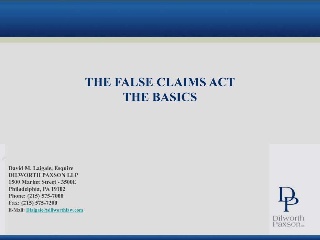 PPT - THE FALSE CLAIMS ACT THE BASICS PowerPoint Presentation, free ...