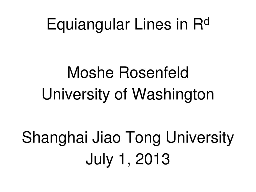 PPT - Equiangular Lines in R d PowerPoint Presentation, free download ...