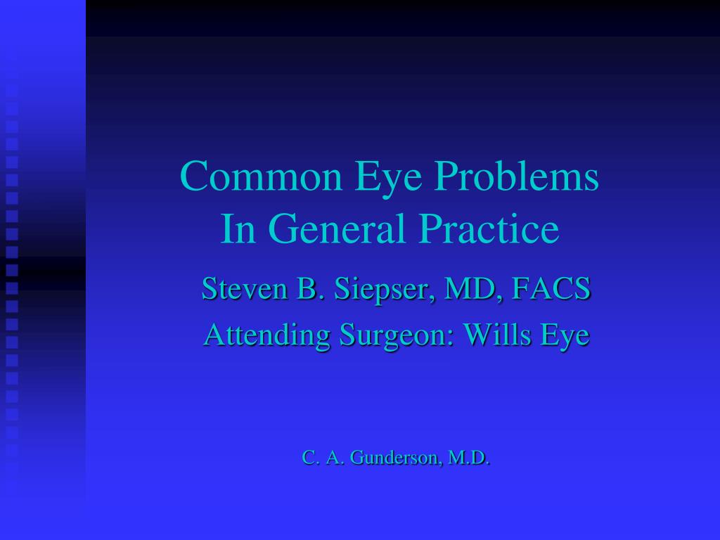 PPT - Common Eye Problems In General Practice PowerPoint Presentation ...