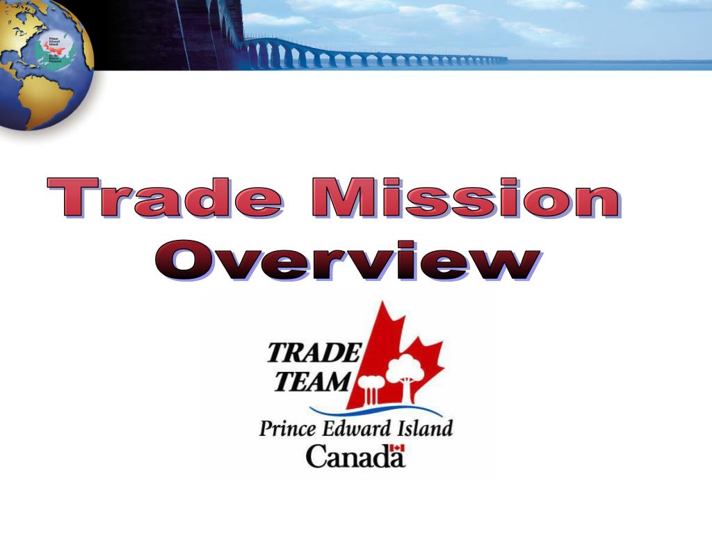 PPT - Trade Mission Overview PowerPoint Presentation, free download ...