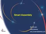 PPT - A Formal Methodology for Smart Assembly Design PowerPoint ...