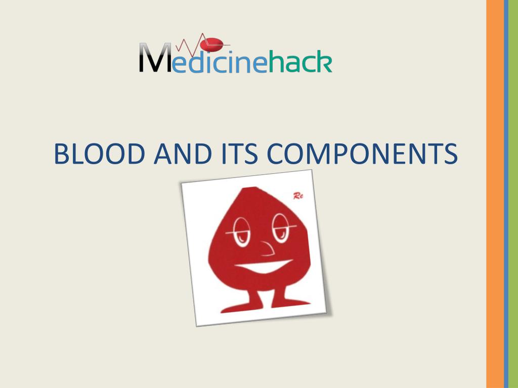PPT - BLOOD AND ITS COMPONENTS PowerPoint Presentation, free download ...