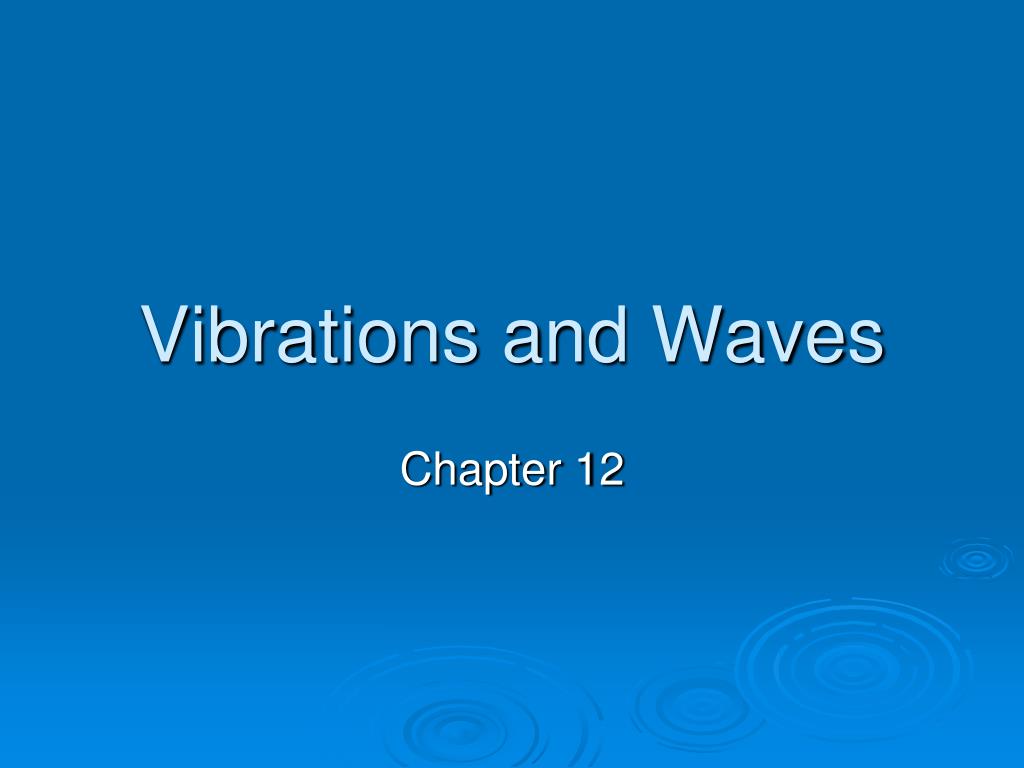 PPT - Vibrations and Waves PowerPoint Presentation, free download - ID ...