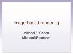 PPT - Plenoptic Modeling: An Image-Based Rendering System PowerPoint ...