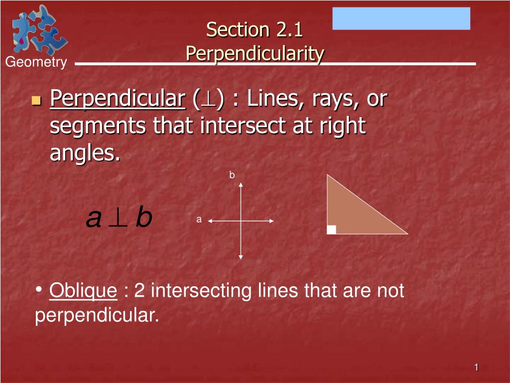 PPT - Section 2.1 Perpendicularity PowerPoint Presentation, free ...