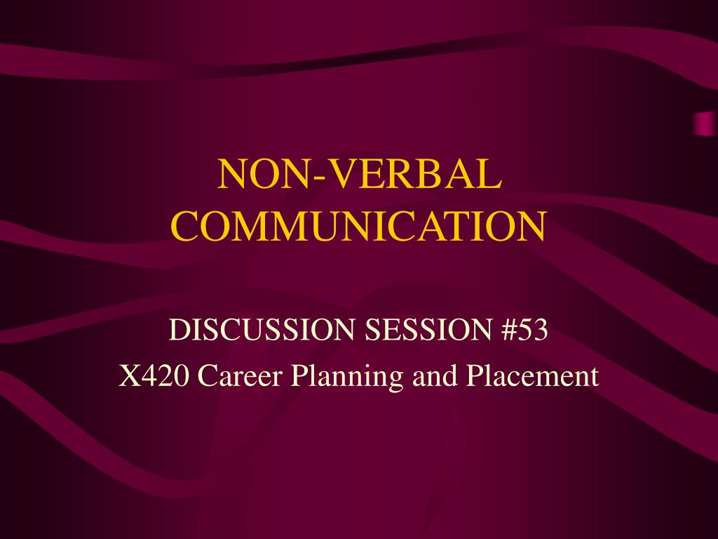 PPT - NON-VERBAL COMMUNICATION PowerPoint Presentation, free download ...