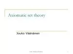 PPT - Axiomatic Method PowerPoint Presentation, free download - ID:1228811