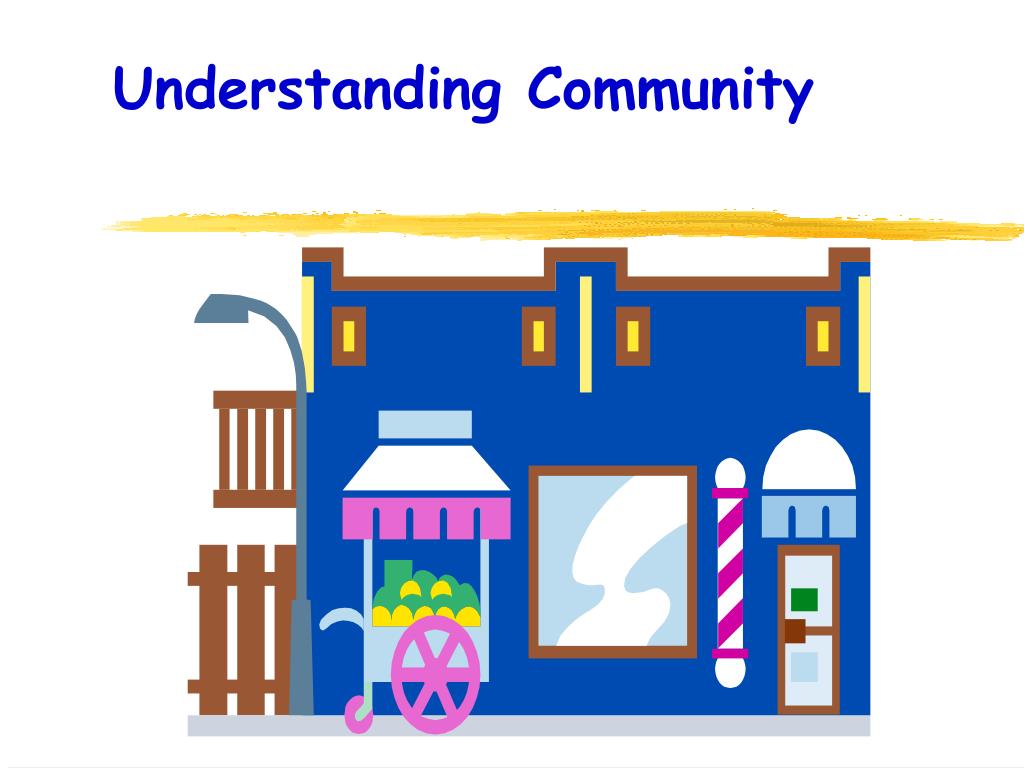 PPT - Understanding Community PowerPoint Presentation, free download ...