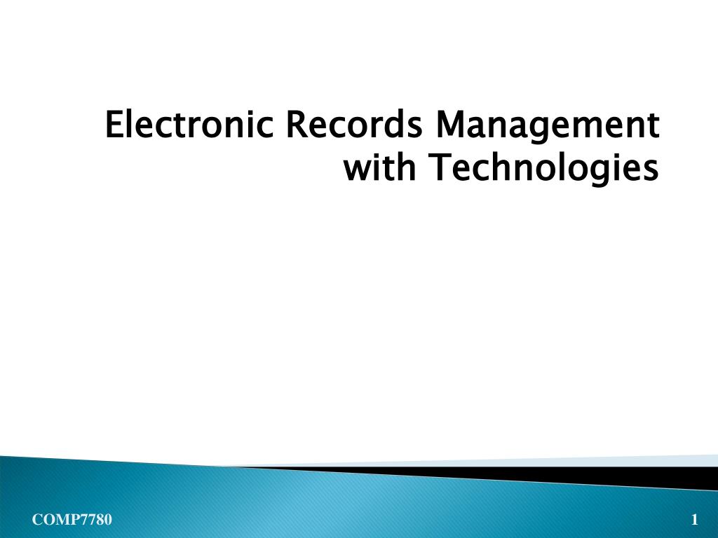 PPT - Electronic Records Management with Technologies PowerPoint ...