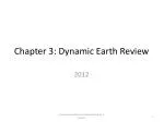 PPT - Chapter 3 The Dynamic Earth PowerPoint Presentation, free ...