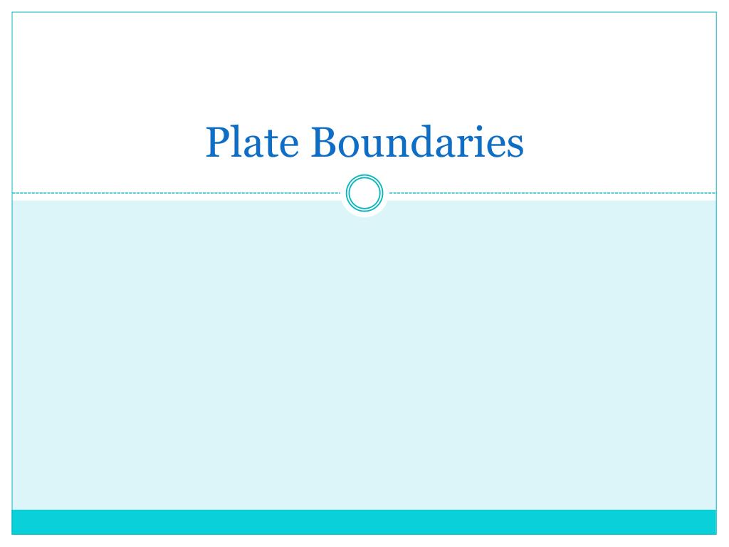 PPT - Plate Boundaries PowerPoint Presentation, free download - ID:1836204