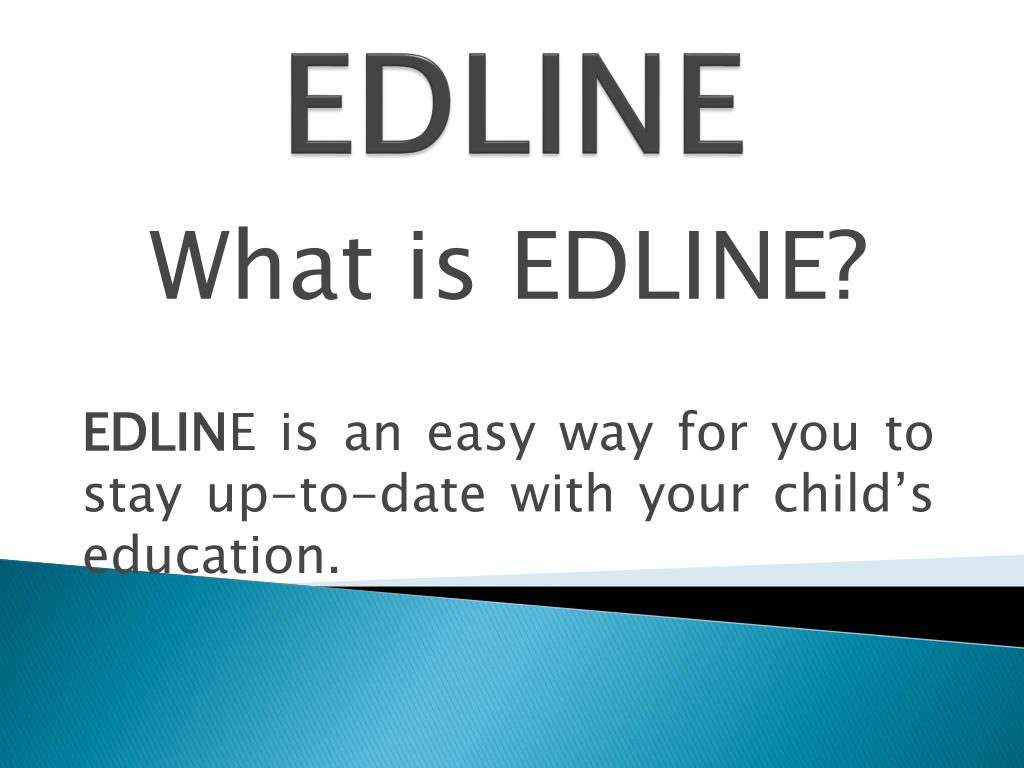 PPT - EDLINE PowerPoint Presentation, free download - ID:1836481