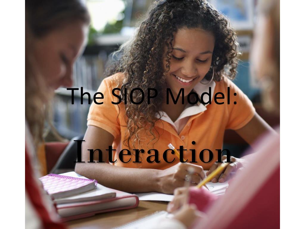PPT - The SIOP Model: PowerPoint Presentation, free download - ID:1836595