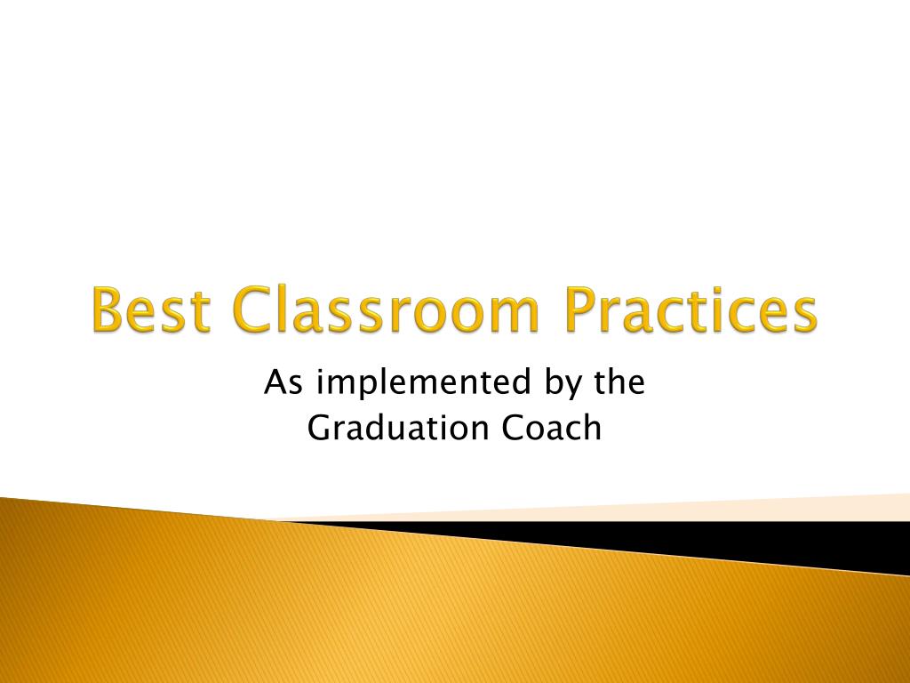 PPT - Best Classroom Practices PowerPoint Presentation, free download ...