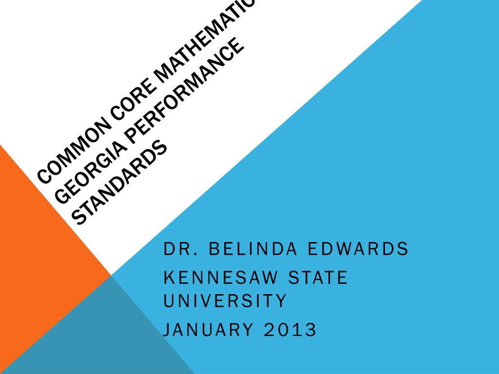 PPT - Common Core Mathematics Georgia Performance Standards PowerPoint ...