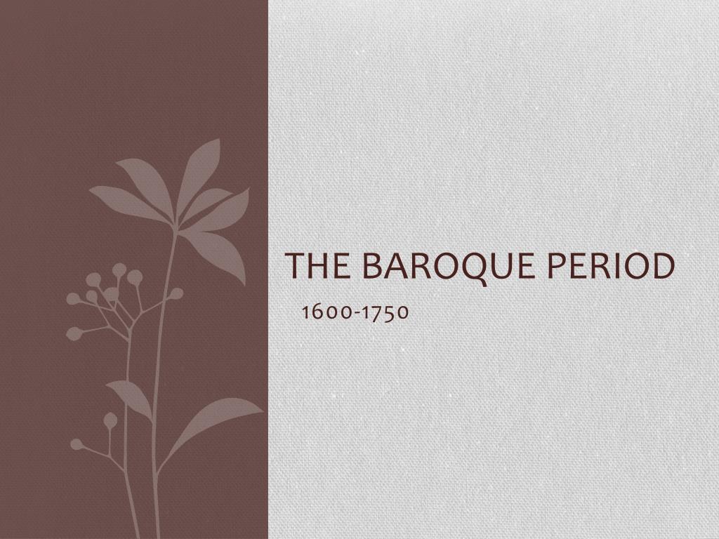 PPT - The Baroque period PowerPoint Presentation, free download - ID ...