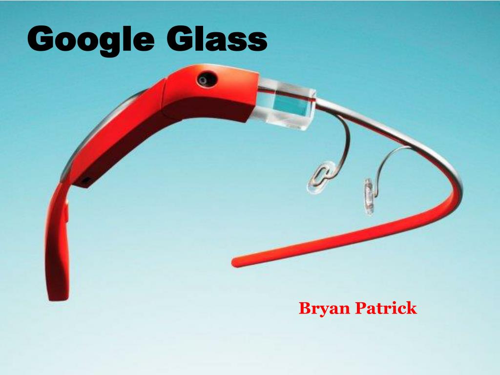 PPT - Google Glass PowerPoint Presentation, free download - ID:1836946